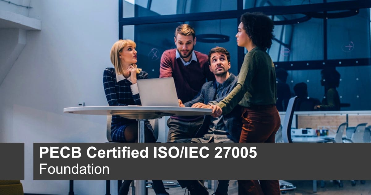 ISO/IEC 27005 Foundation: Information Security Risk Management